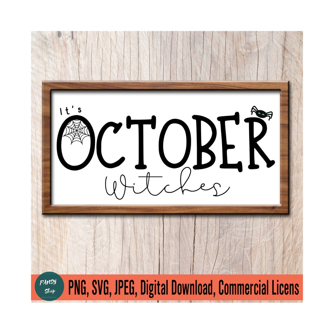 It's October Witches Svg File Download, Funny Welcome Sign, Halloween ...