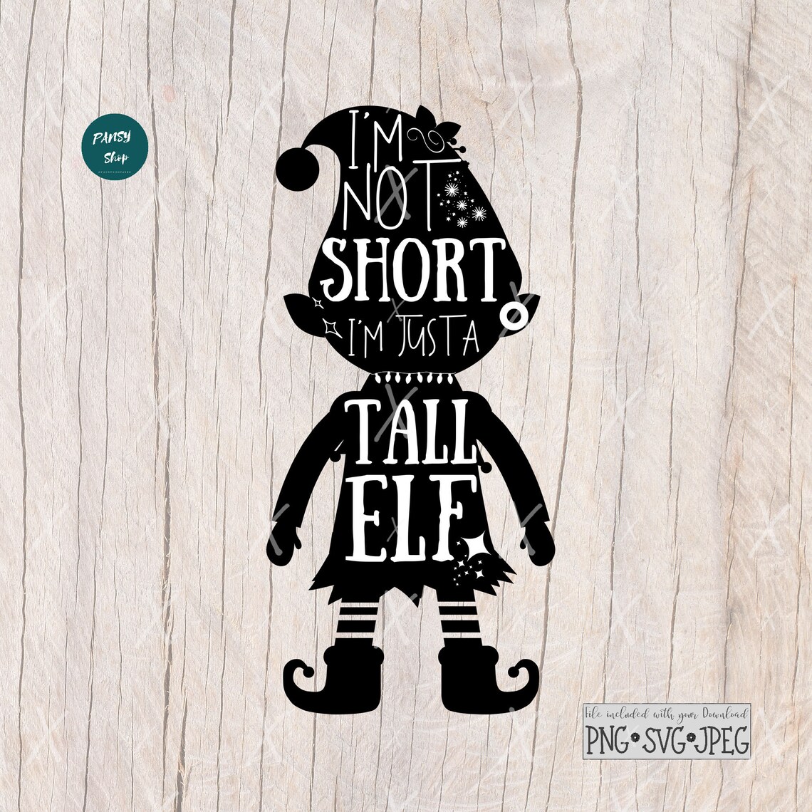 I'm Not Short I'm Just A Tall ELF SVG File for Cricut, Funny Christmas ...