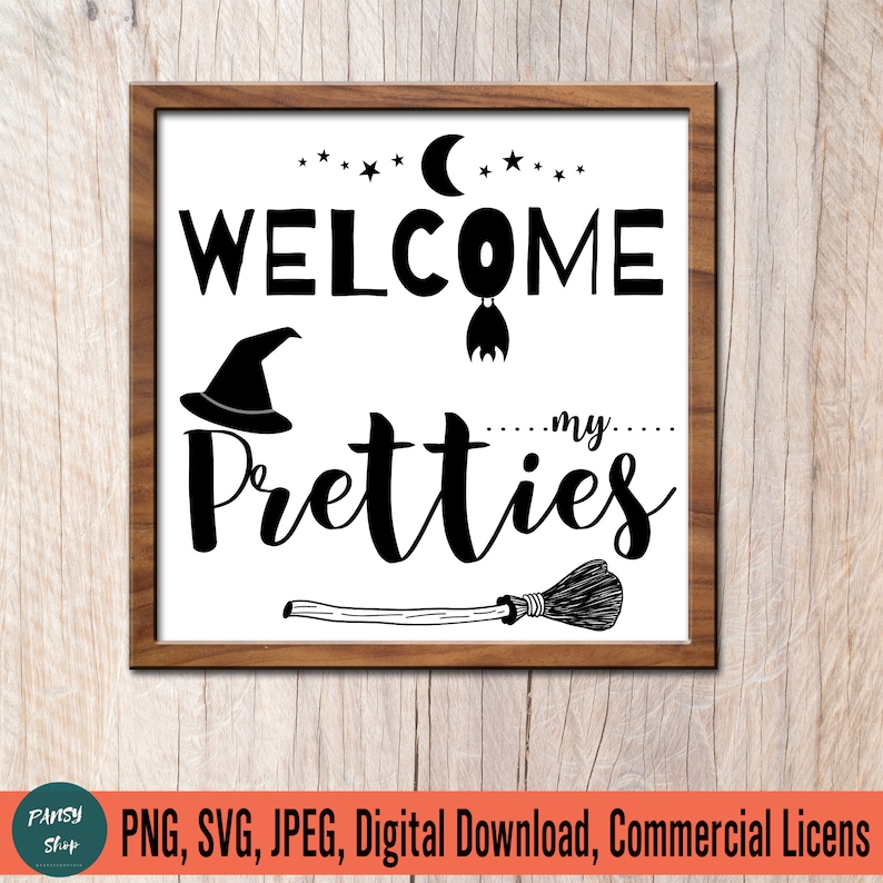 Welcome My Pretties Svg Download Funny Welcome Sign - Etsy