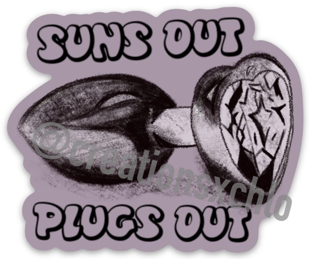 Suns Out Plugs Out Vinyl Sticker - Etsy