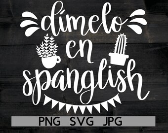 Spanglish Svg - Etsy