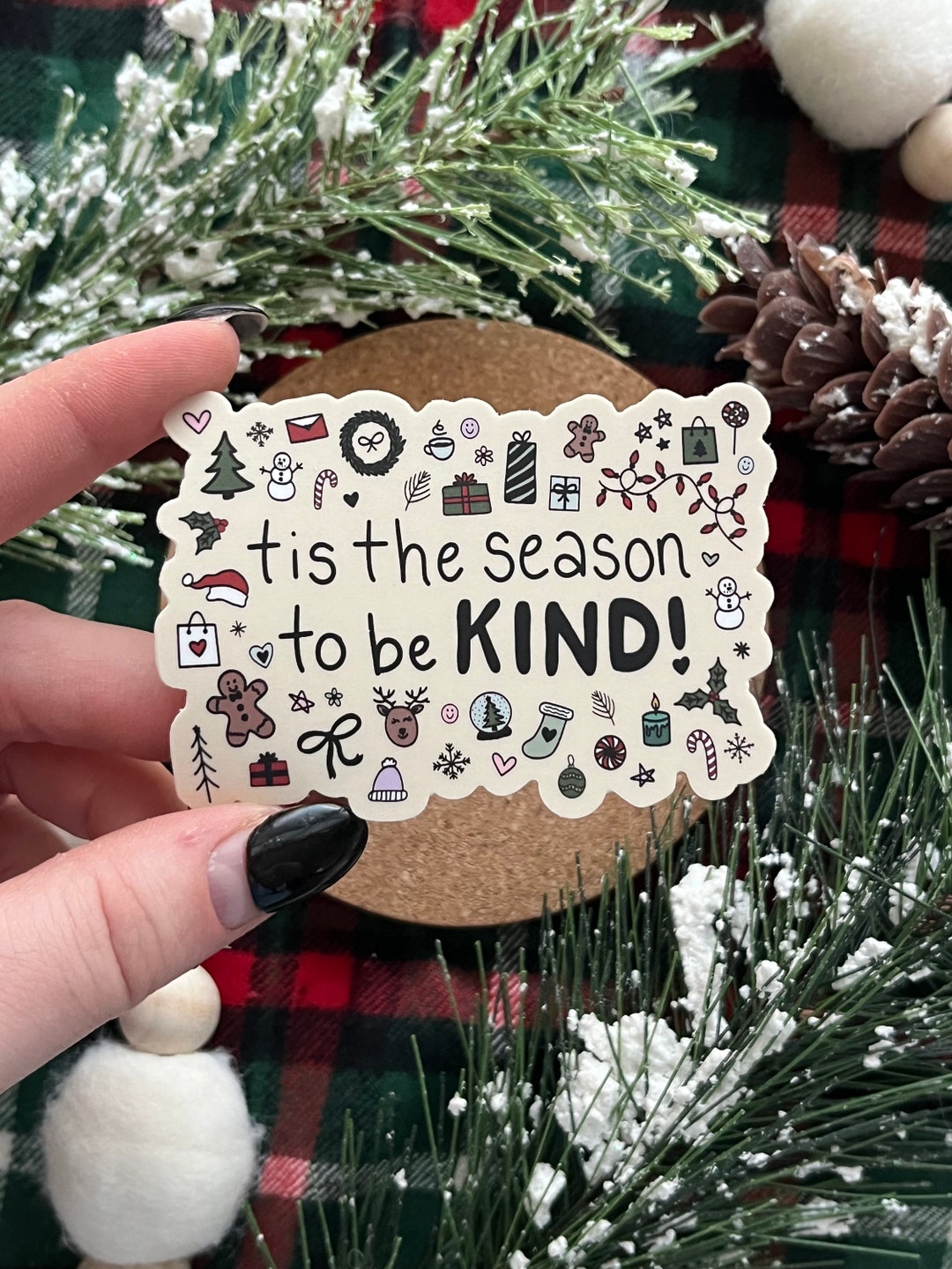 Tis the Season to Be Kind Sticker: Cottagecore Christmas Vinyl Sticker ...