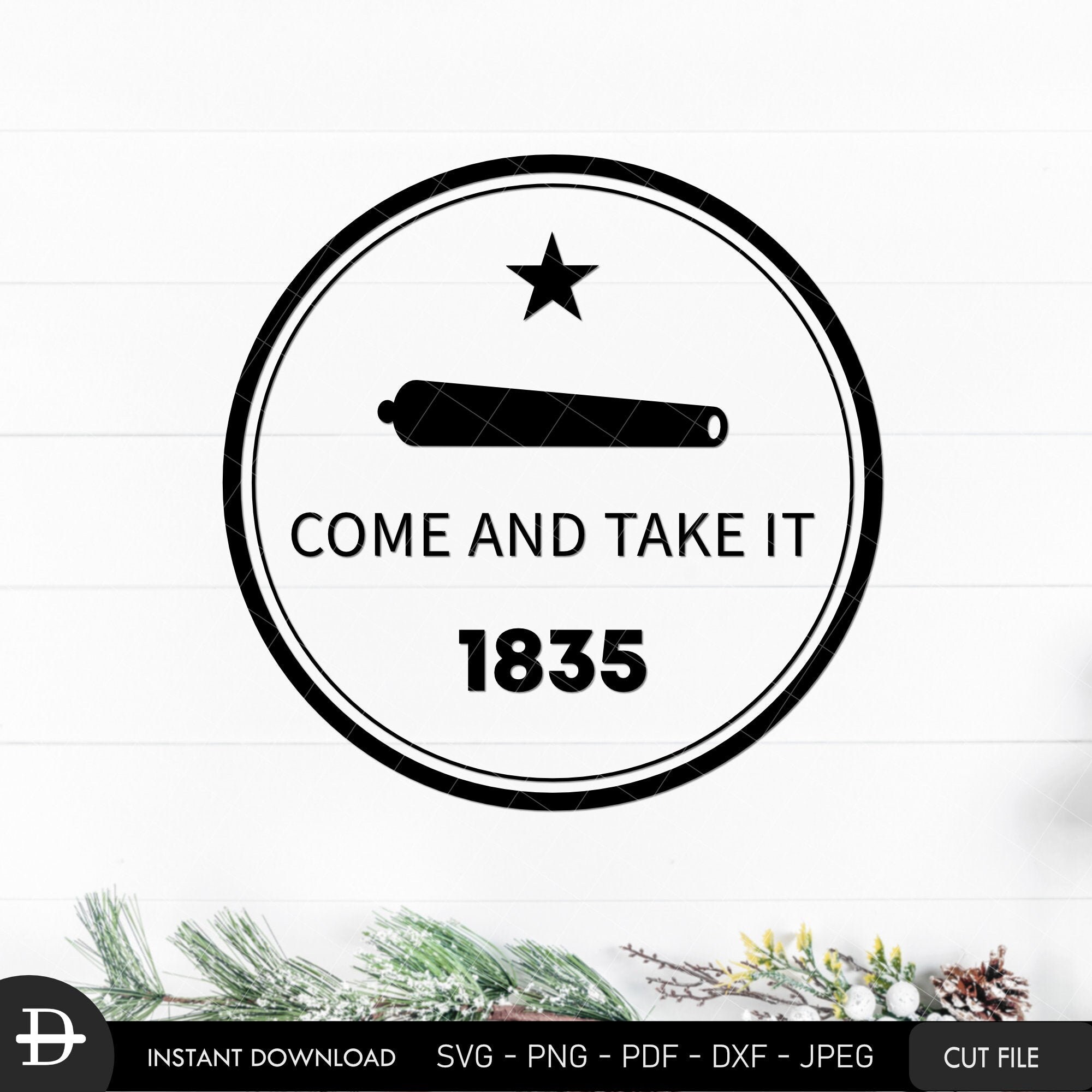 Come And Take It svg cut file Gonzales Flag instant download | Etsy