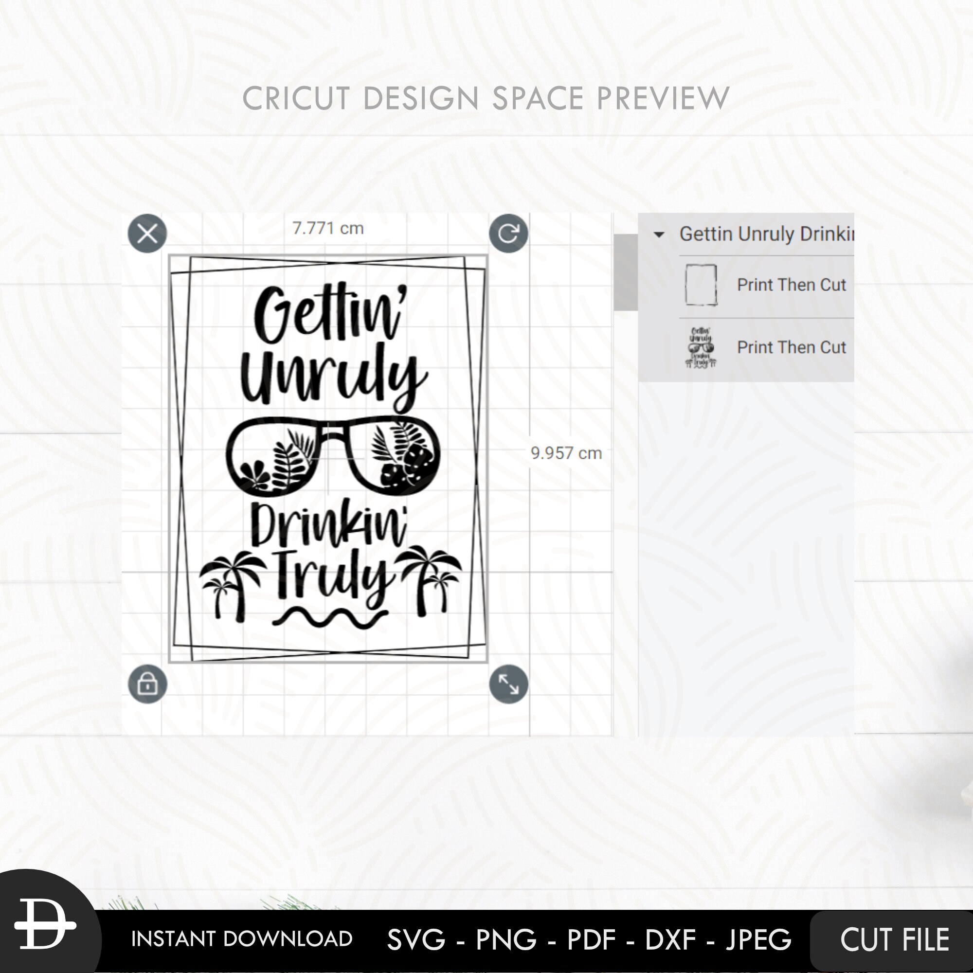 Gettin Unruly Drinkin Truly Svg Summer Drinking Quote Shirt | Etsy