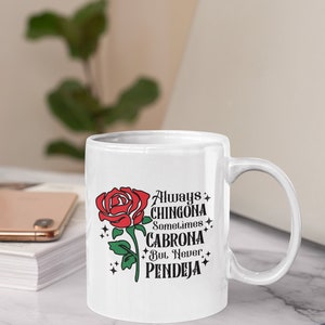 Always Chingona Svg, Sometimes Cabrona Svg, Never Pendeja SVG, Mexican ...