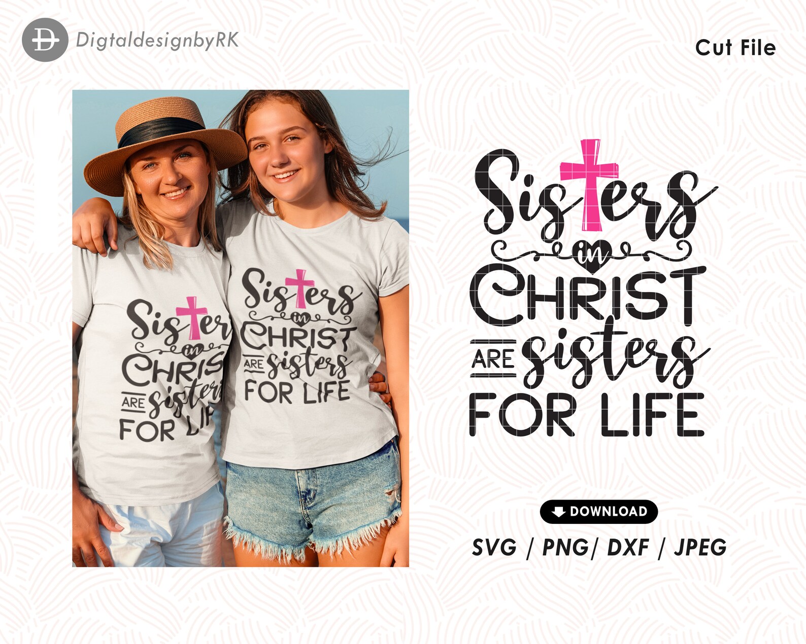 Sisters in Christ Are Sisters for Life Svg, Christian Sister Friends ...