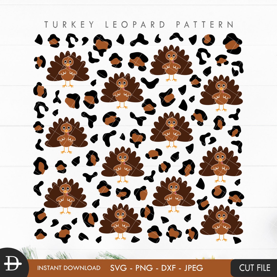 Turkey Leopard Pattern SVG, Little Turkey Cheetah Pattern Svg ...