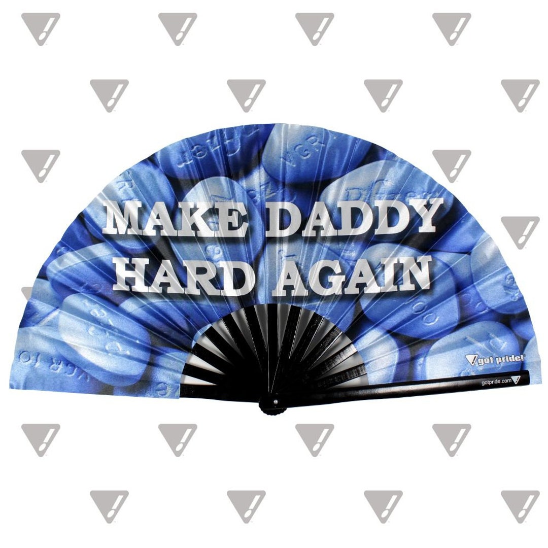 Make Daddy Hard Again Large EDM Bamboo Folding Clack Hand Fan Rave Fan ...