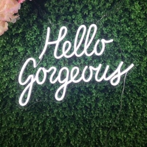 Hello Gorgeous Neon Sign Flex Led Text Neon Light Sign Text Custom Led ...