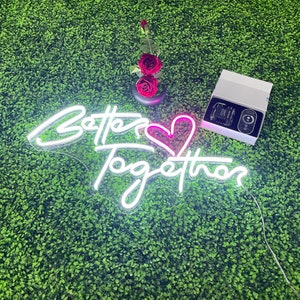 Better Together Neon Sign，flex Led Neon Sign Wedding Party Led Neon ...