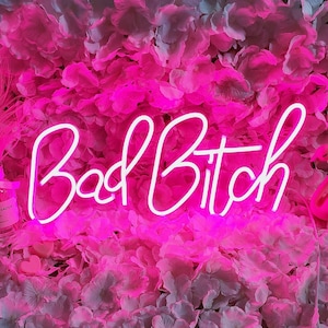 Bad Bitch Neon Signs Lightcustom Neon Sign Neon Sign Led - Etsy