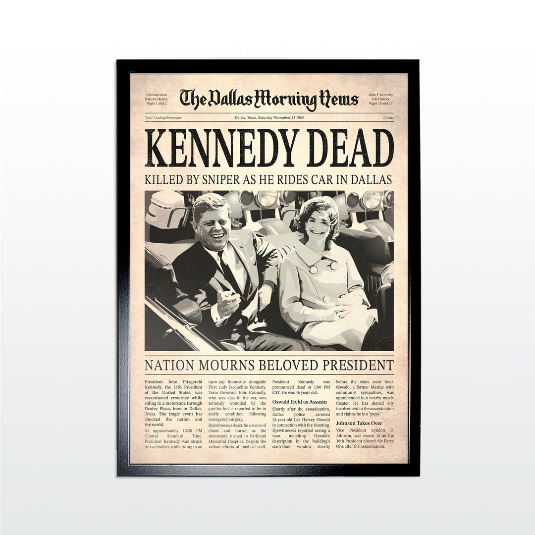 NEWSPAPER COVERS: JFK Assassination. Famous News Stories Re-imagined as ...