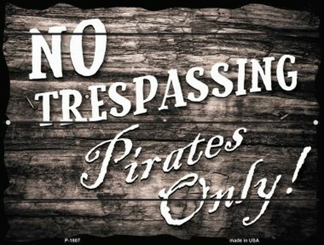 Pirates No Trespassing Pirates Only Parking Sign Mancave - Etsy