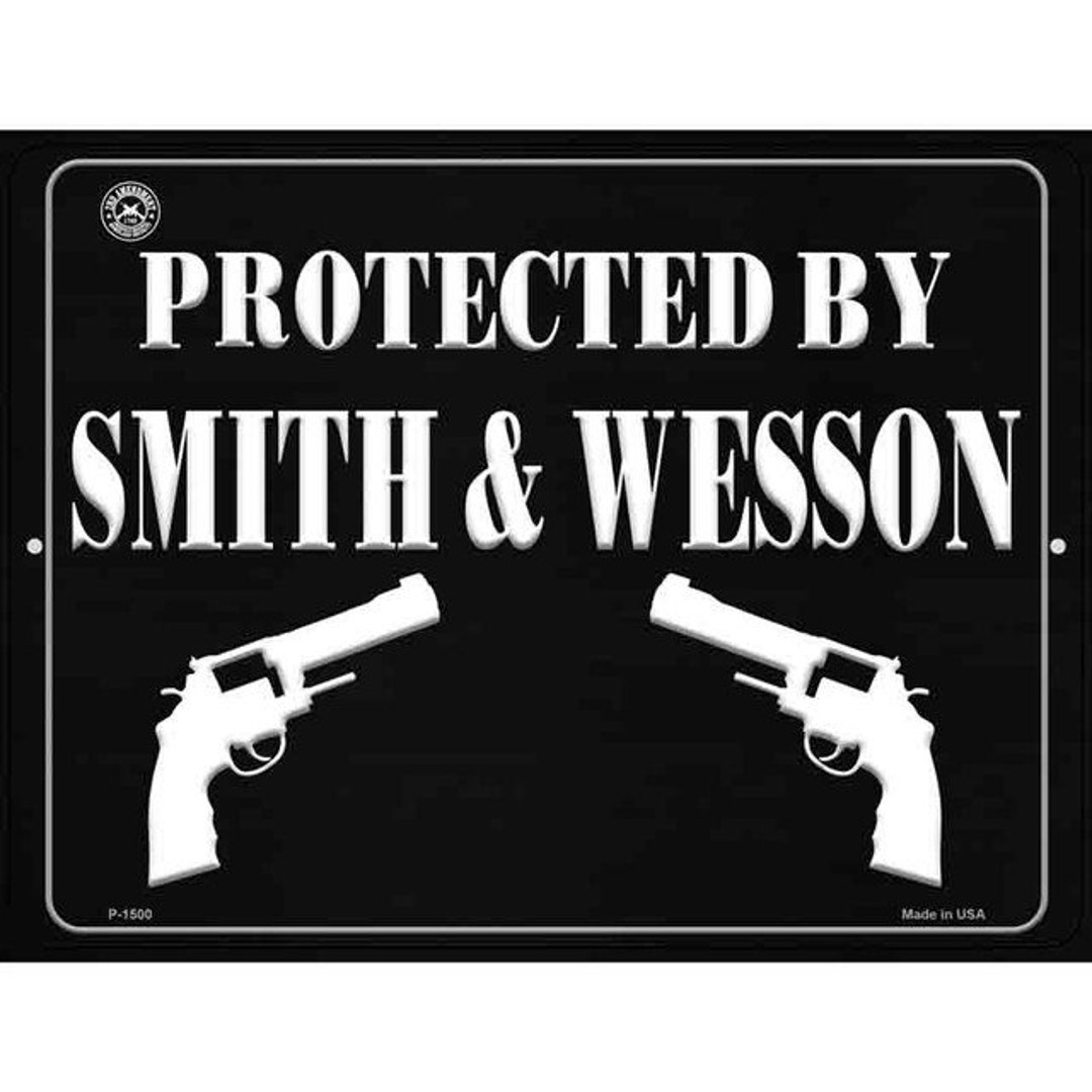 2nd Amendment Protected by Smith and Wesson Metal Novelty Parking Sign ...