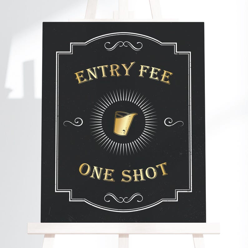 Entry Fee One Shot Sign: Printable Whiskey Birthday Party Decor - Etsy