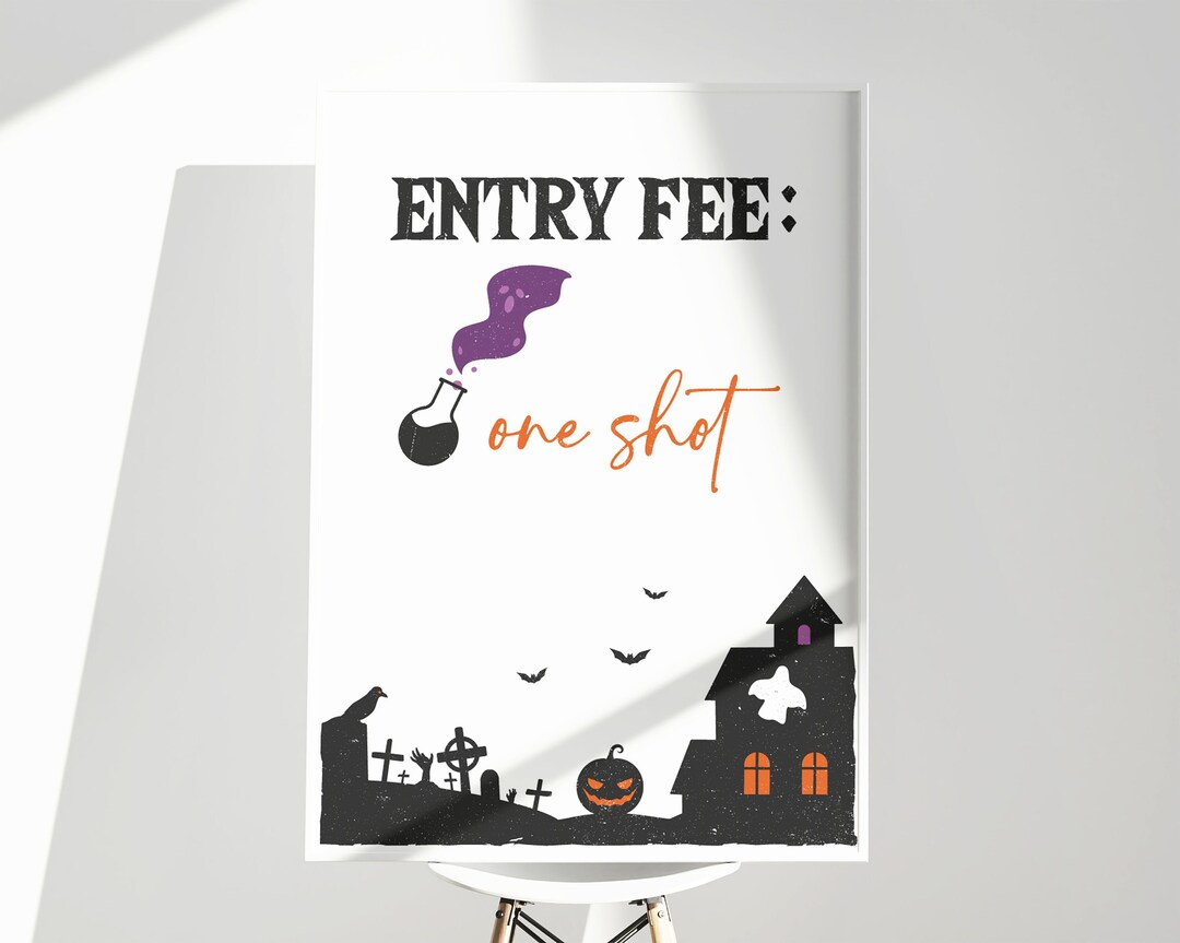 Entry Fee One Shot Sign Printable Adult Halloween Party - Etsy