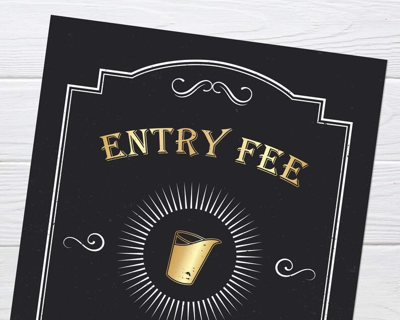 Entry Fee One Shot Sign, Printable Whiskey Party Decoration, Aged to ...