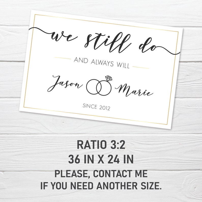 We Still Do and Always Will Printable Sign Together Since - Etsy