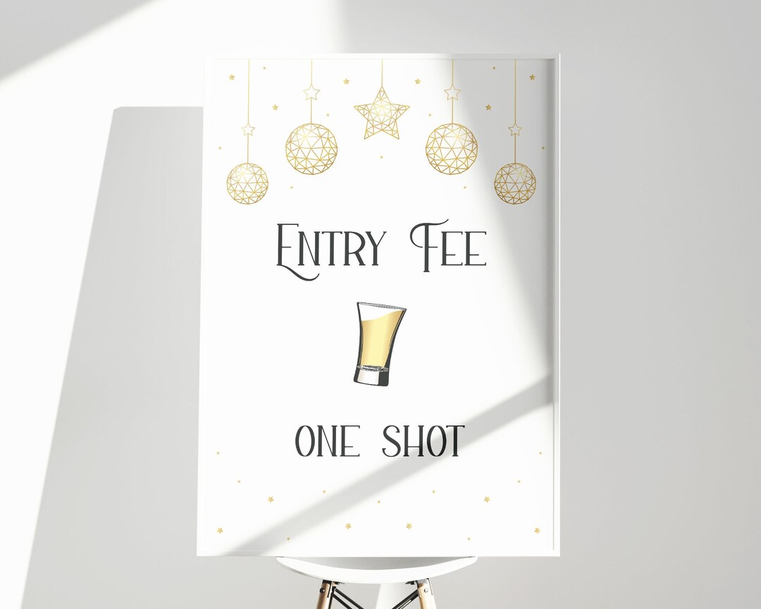 Entry Fee One Shot Sign, Printable New Year Party Sign, Christmas Party ...