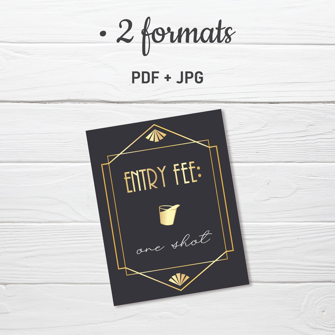 Entry Fee One Shot Sign Printable Gatsby Party Sign 20s - Etsy