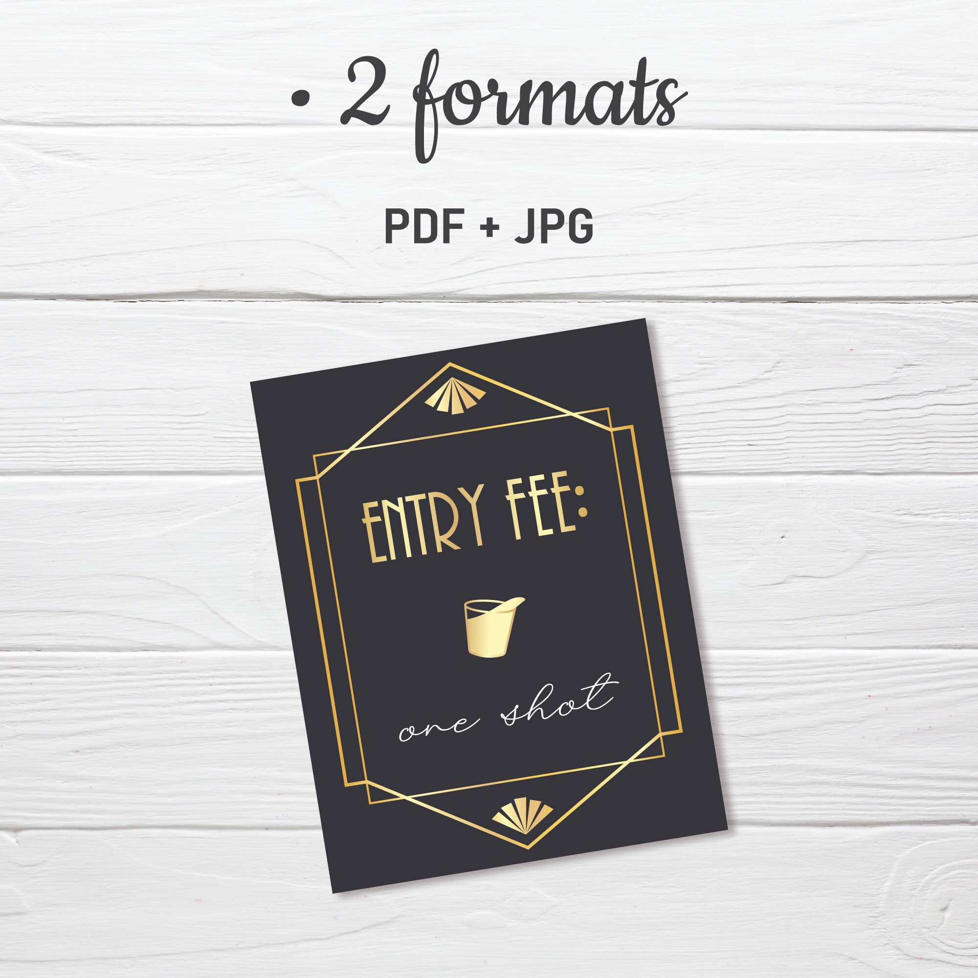 Entry Fee One Shot Sign Printable Gatsby Party Sign 20s - Etsy