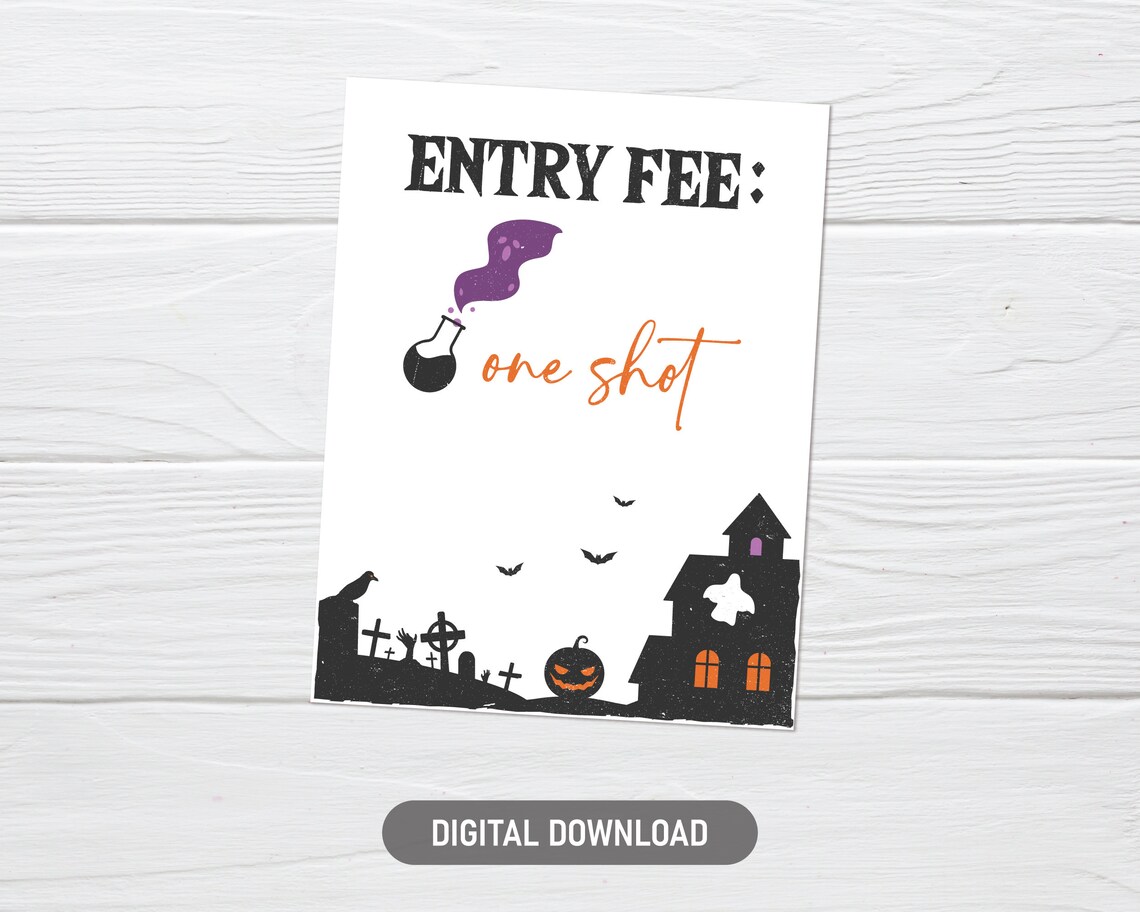 Entry Fee One Shot Sign Printable Adult Halloween Party - Etsy