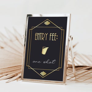 Entry Fee One Shot Sign - Printable Gatsby Party Sign - 20s Party ...