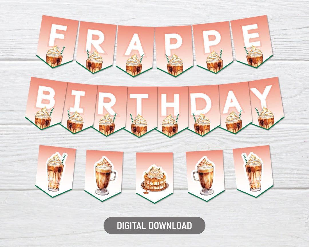 Frappe Birthday Banner Printable Birthday Coffee Party - Etsy