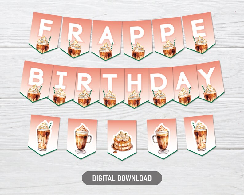 Frappe Birthday Banner, Printable Birthday Coffee Party Decoration ...
