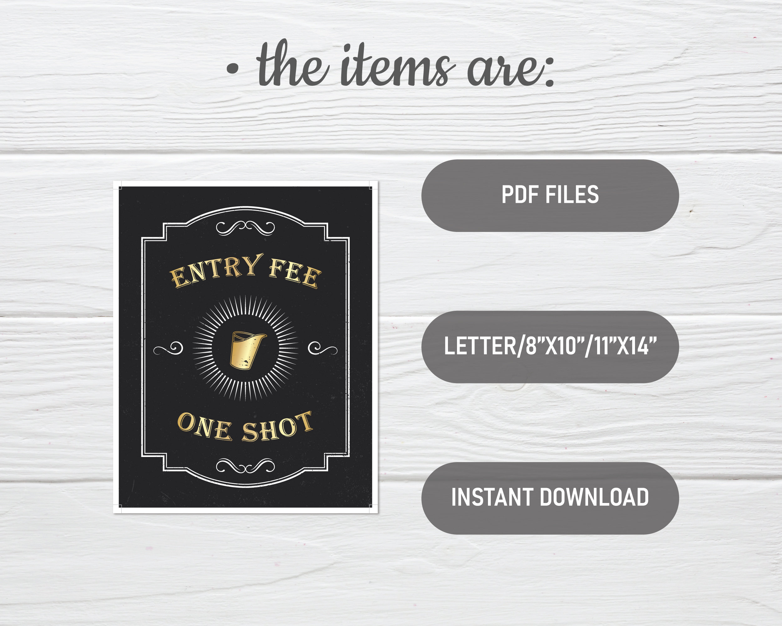 Entry Fee One Shot Sign, Printable Whiskey Party Decoration, Aged to ...