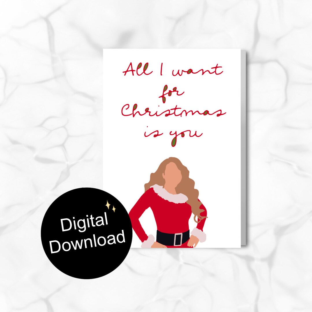 Mariah Carey Christmas Card Print at Home All I Want for Christmas is ...