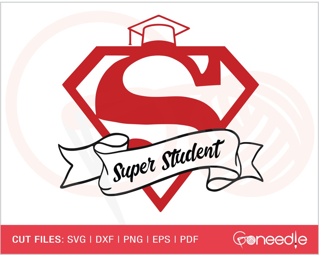 Student SVG Cut File, Super Student SVG, Superhero Student Svg, Best ...