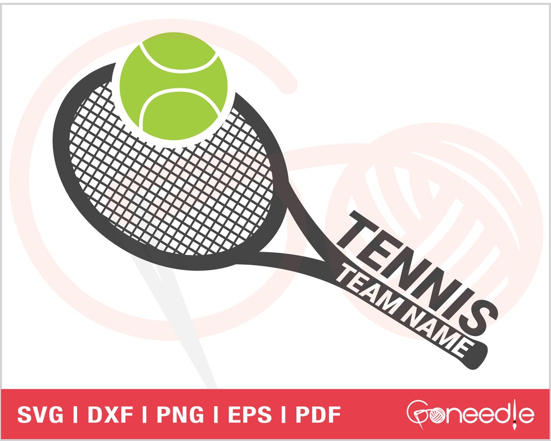 Tennis Racquet and Ball SVG Cut File, Tennis Game SVG, Tennis Team Name ...