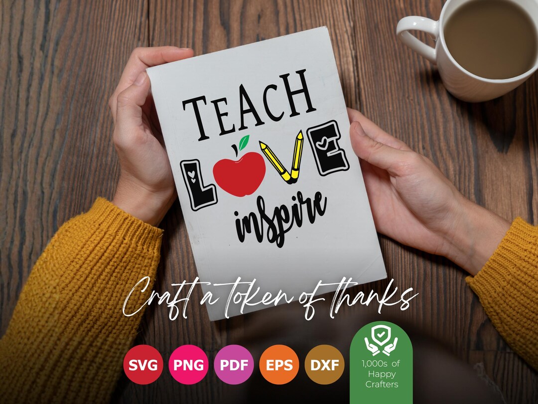Teacher SVG, Teach Love Inspire SVG, Apple Teacher Svg, Teacher Quote ...