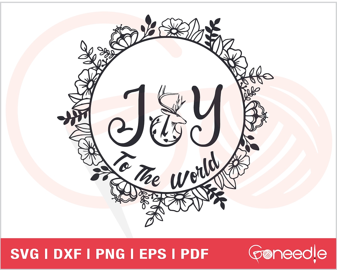 Joy to the World SVG Cut File | JOY Floral Wreath With Deer SVG ...