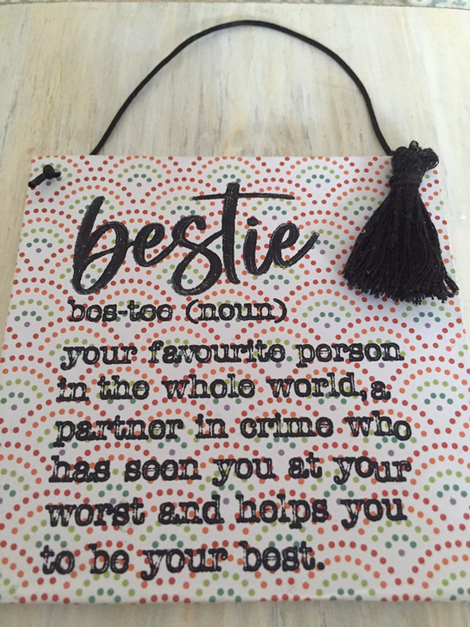Bestie, Best Friend Sign. Friend Gift Plaque. Friendship Appreciation ...