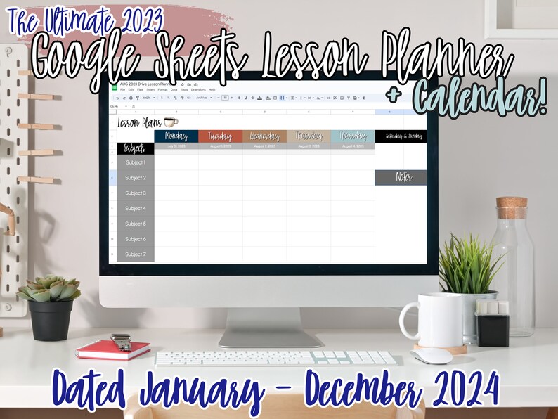 The Ultimate 2024 Google Sheets Lesson Planner & Calendar for Teachers ...