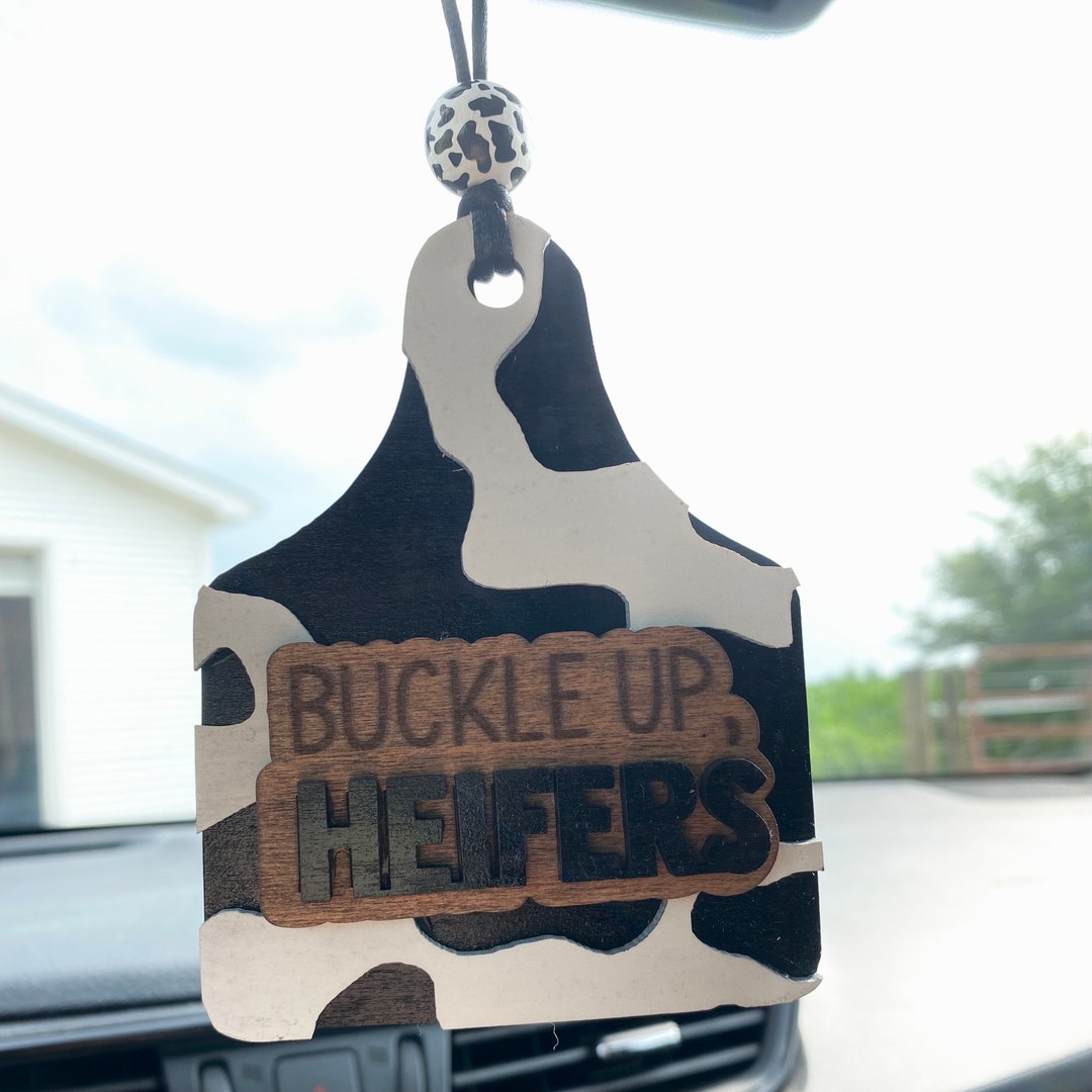 Buckle up Heifers Rear View Car Mirror Charm, Cow Tag Car Charm, Cow ...