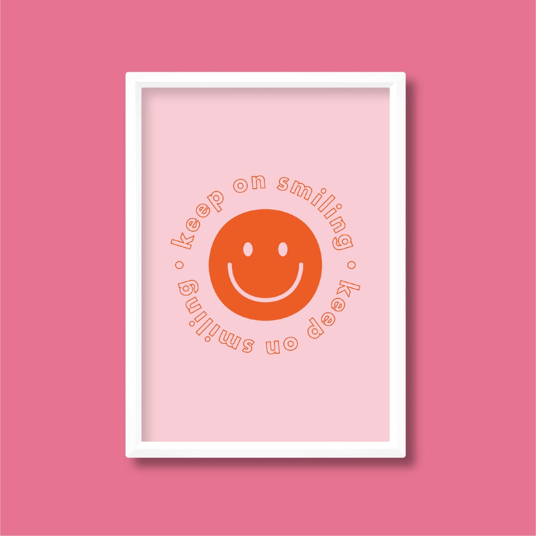Keep Smiling Positive Quote Print | Motivational Typography | Bright ...