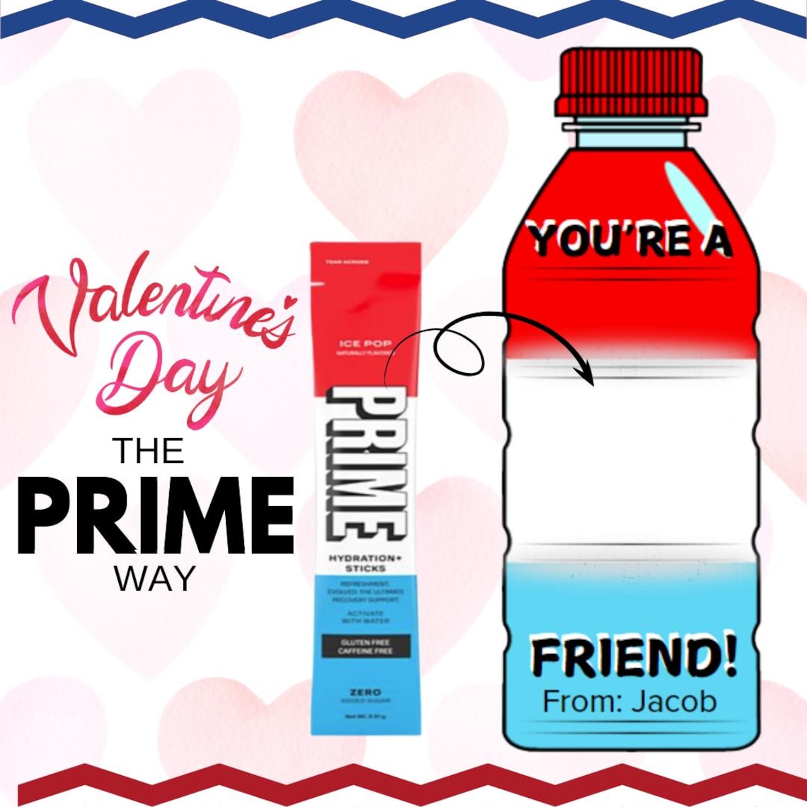 Printable Valentine's Day Template - Prime Energy Drink Theme - "you ...