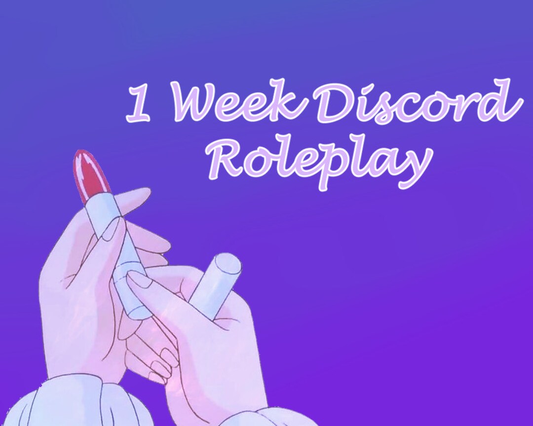 1 Week Discord Roleplay RP Fandom/characters of Your Choosing - Etsy