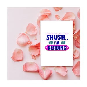 Shush I'm Reading Printable for Booklovers 8x10 Digital by Susan James ...