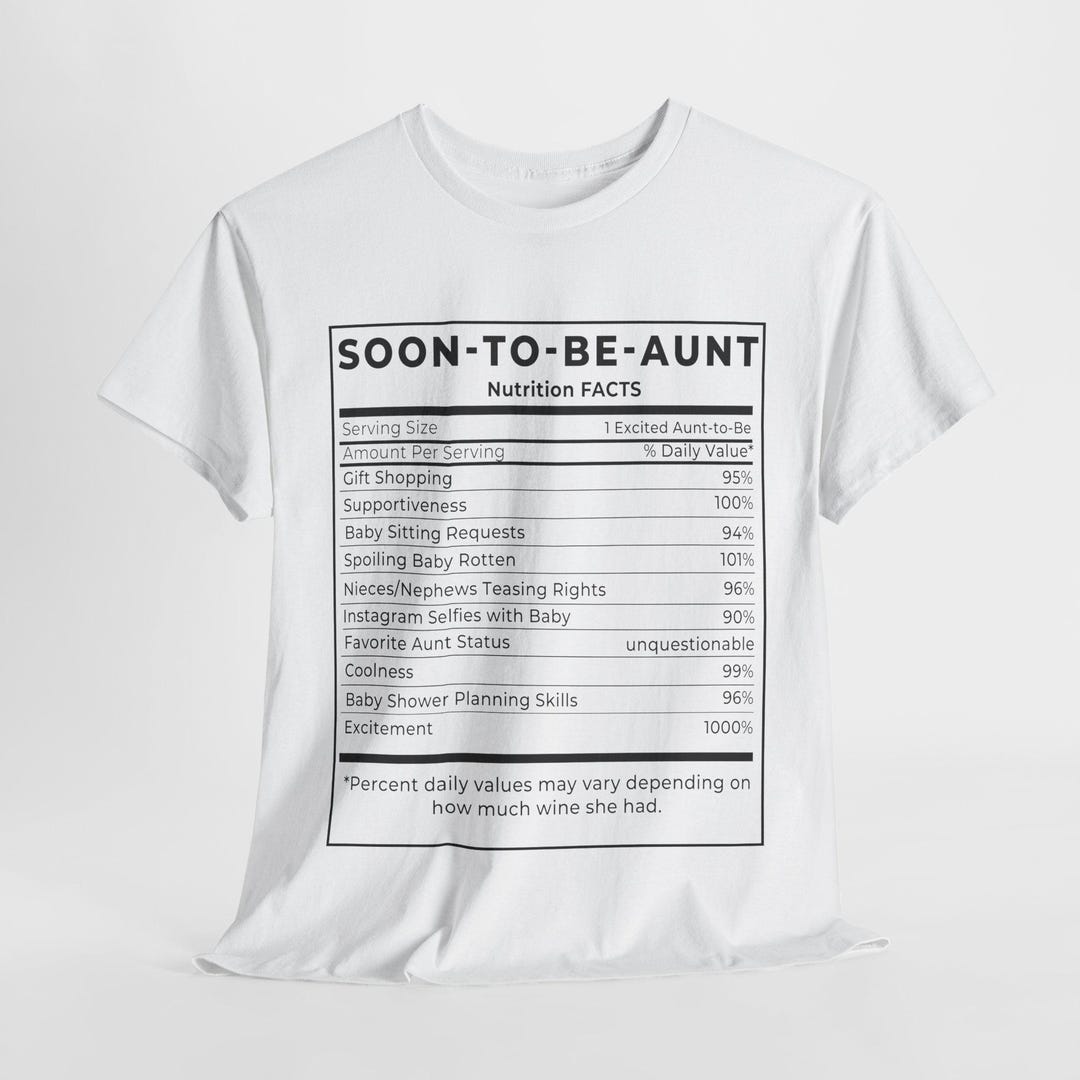 Soon-to-be-aunt Nutrition Facts T-shirt, Funny Aunt-to-be, Baby Gender ...
