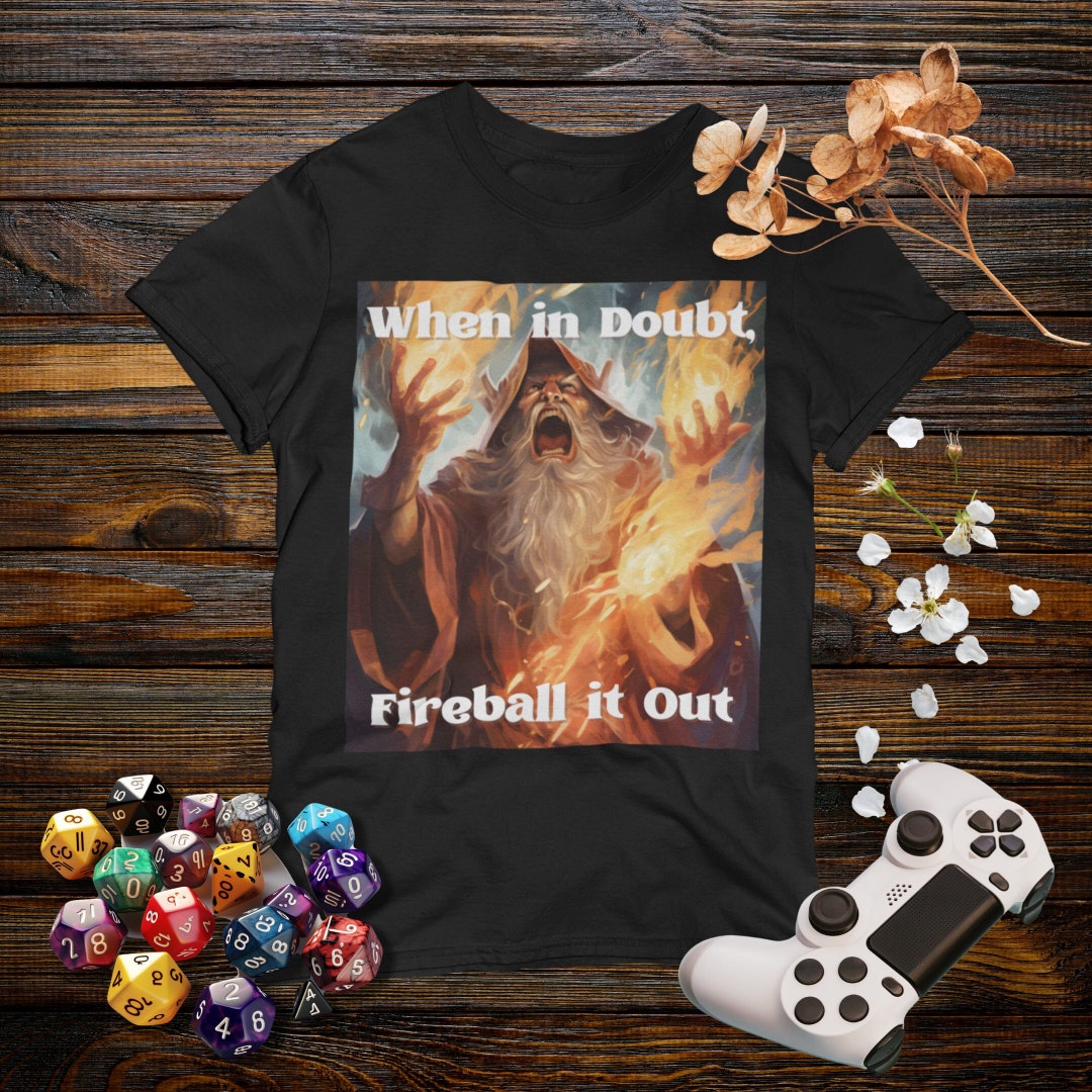 Funny Wizard Crewneck T-shirt "when in Doubt, Fireball It Out" Shirt ...