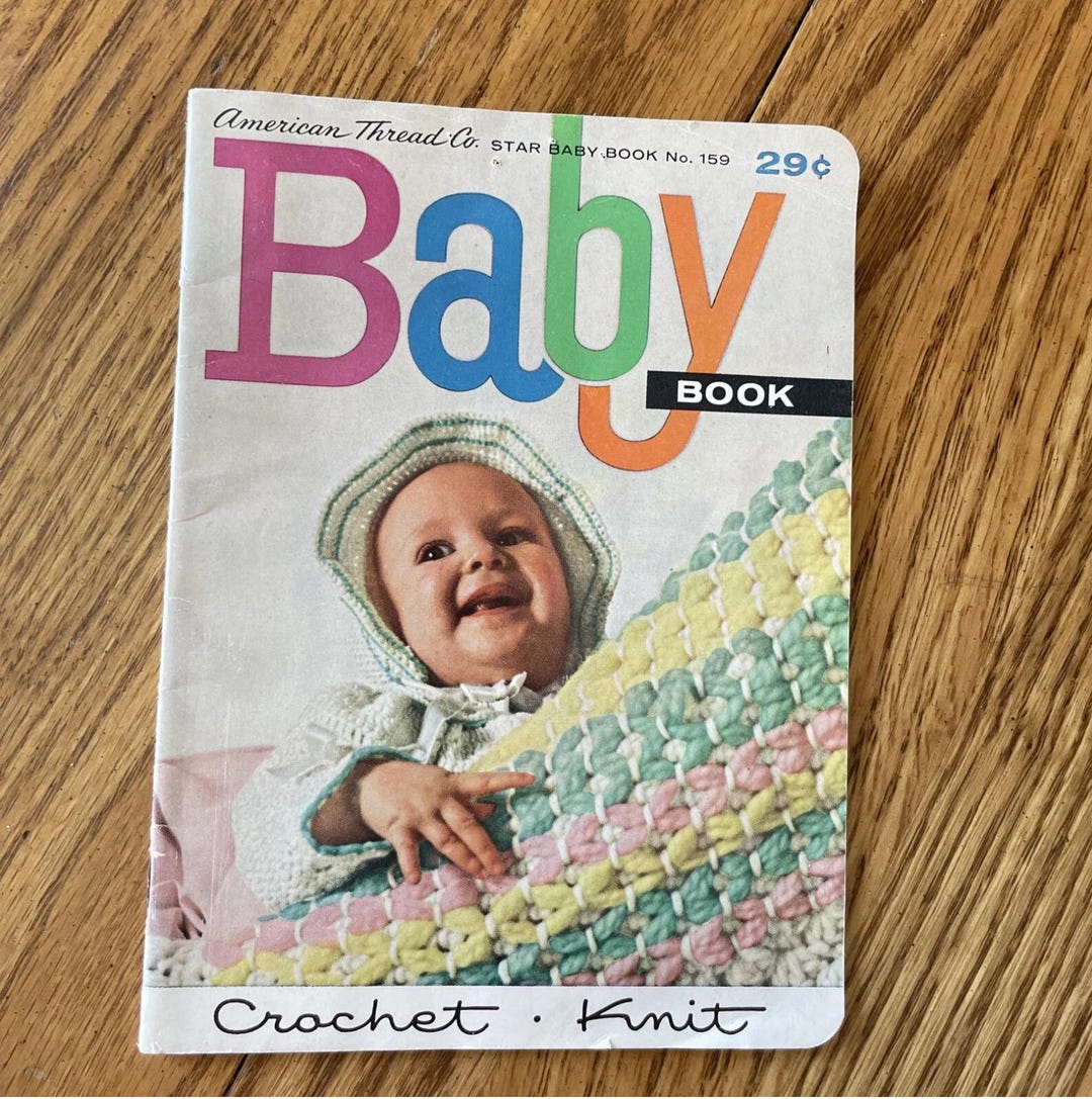 American Thread Co BABY BOOK- Crochet or Knit -vintage 1960's Booklet ...