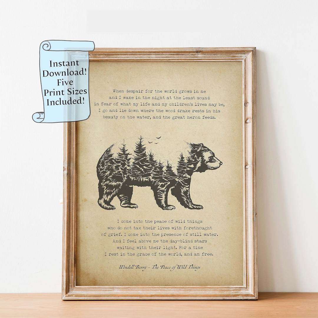 Wendell Berry Poem Print: Bear Illustration, Peace of Wild Things ...