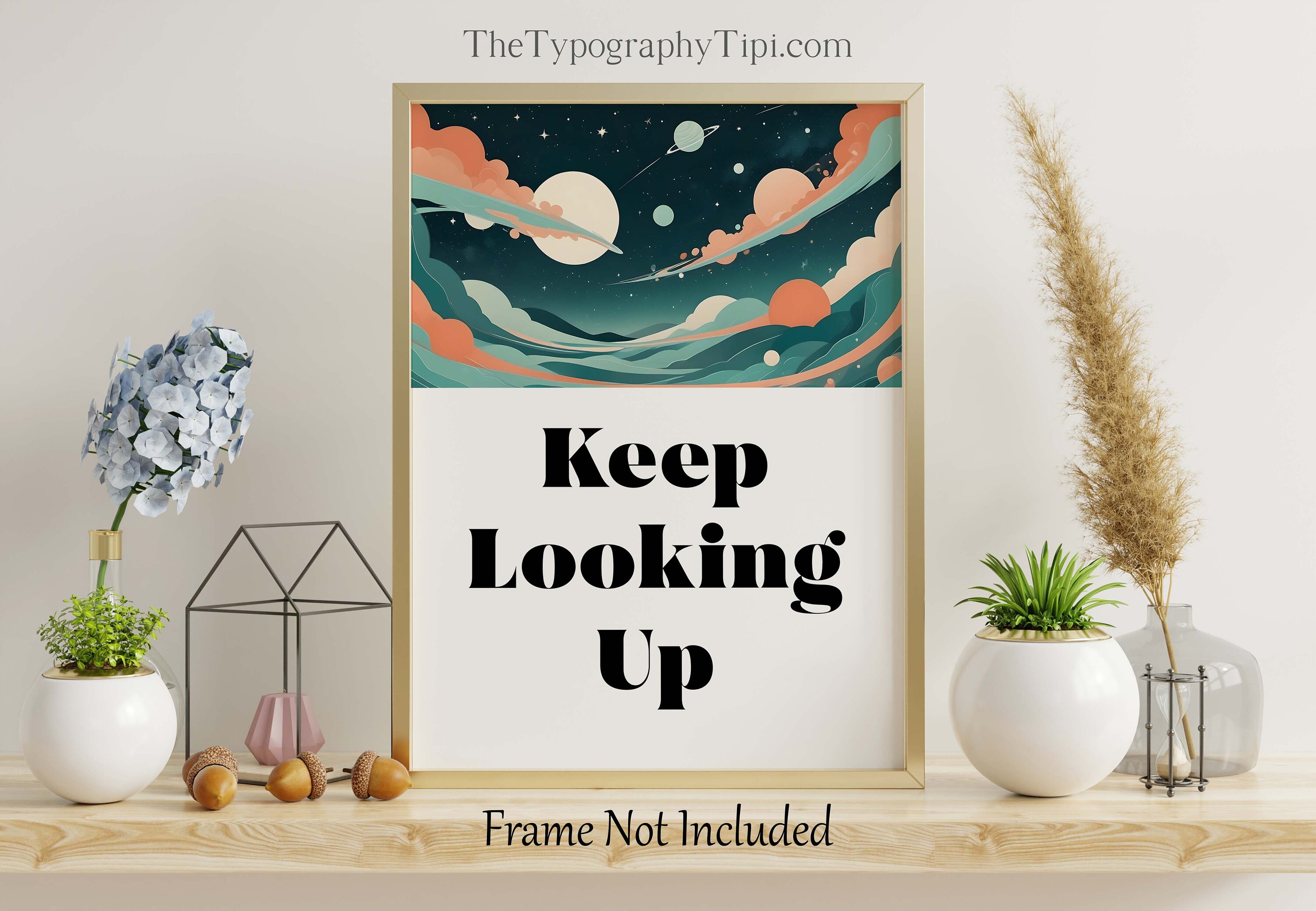 Keep Looking up Printable Wall Art, Space Themed Inspirational Quote ...