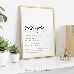 Suscipe Prayer Print - St. Ignatius Prayer - Prayer Print - Catholic ...