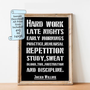 Jocko Willink Poster Printable - Hard Work, Late Nights, Early Mornings ...