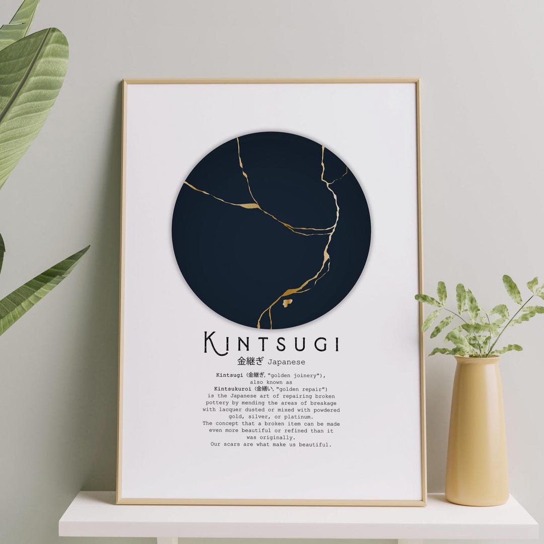 Kintsugi Definition Art Print: Japanese Golden Repair Philosophy - Etsy